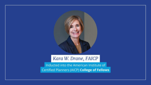 Kara W. Drane, FAICP inducted into AICP College of Fellows - Colliers Engineering & Design